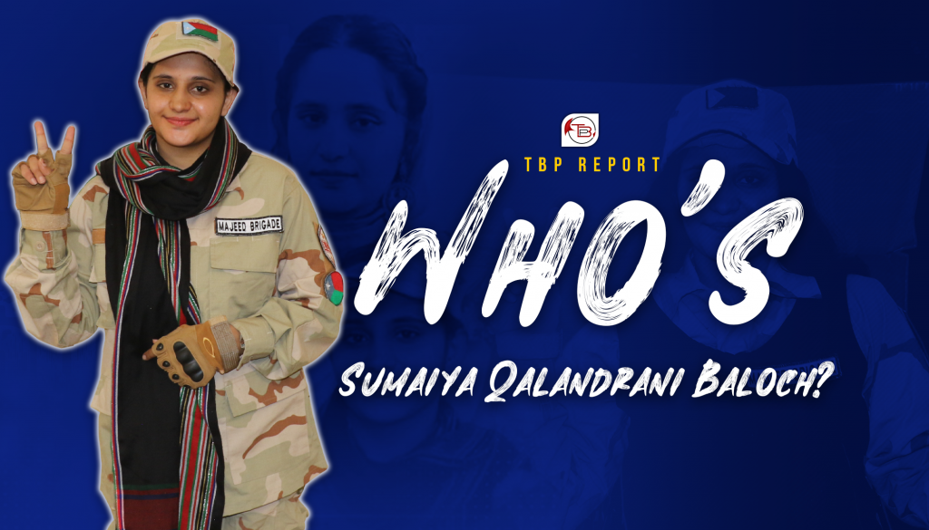 Who's Sumaiya Qalandrani Baloch? -- TBP Report | The Balochistan Post