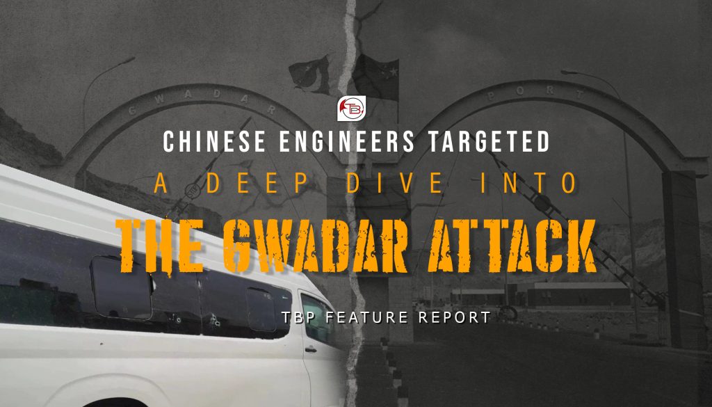Chinese Engineers Targeted: A Deep Dive into the Gwadar Attack -- TBP ...
