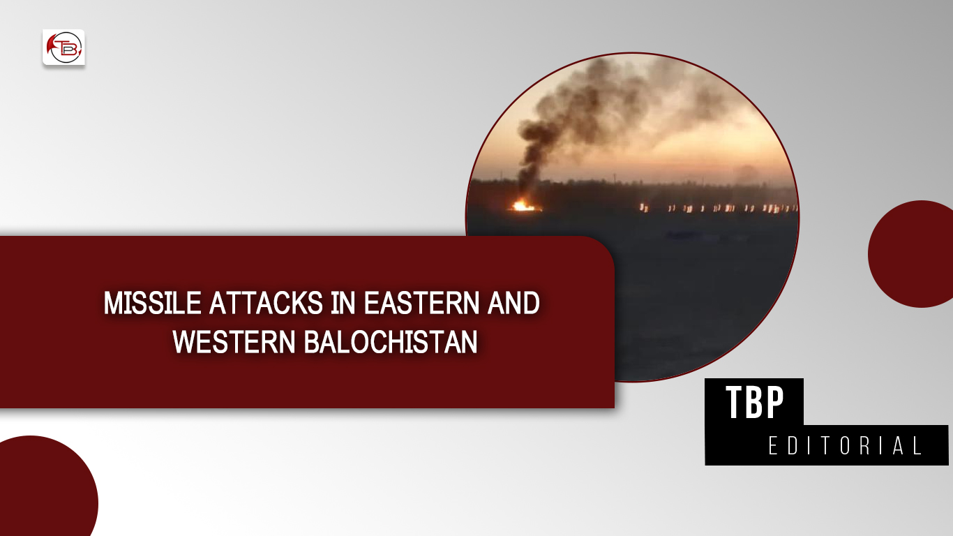 Missile Attacks in Eastern and Western Balochistan - TBP Editorial ...