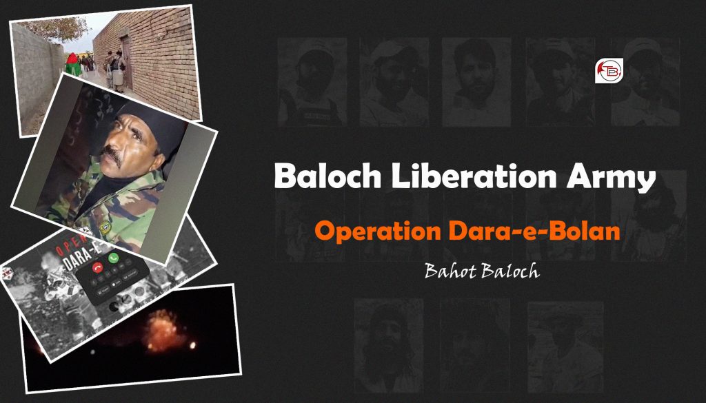 Baloch Liberation Army – Operation Dara-e-Bolan | Bahot Baloch | The ...