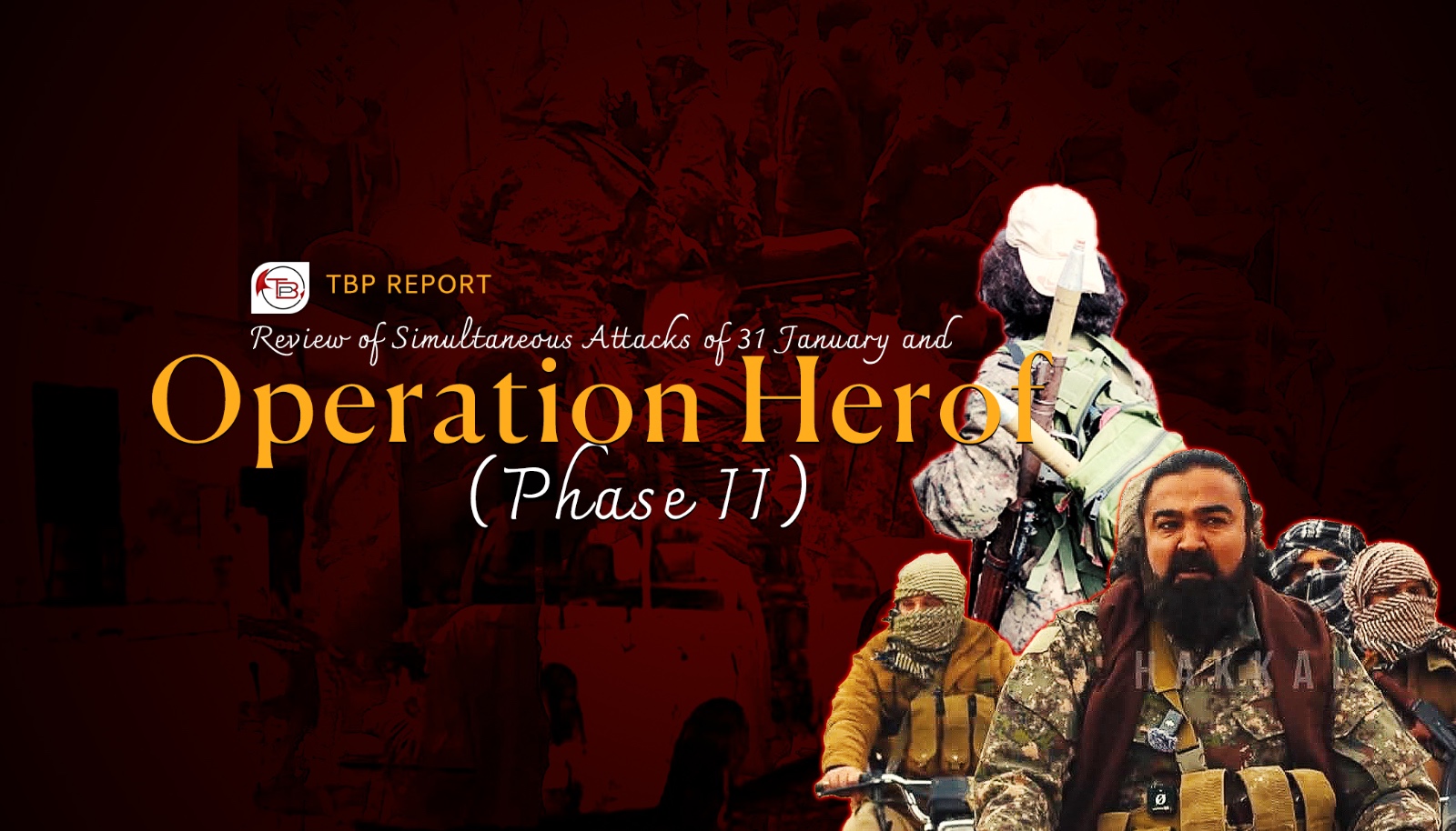 Review of Simultaneous Attacks of 31 January and Operation Herof (Phase ...